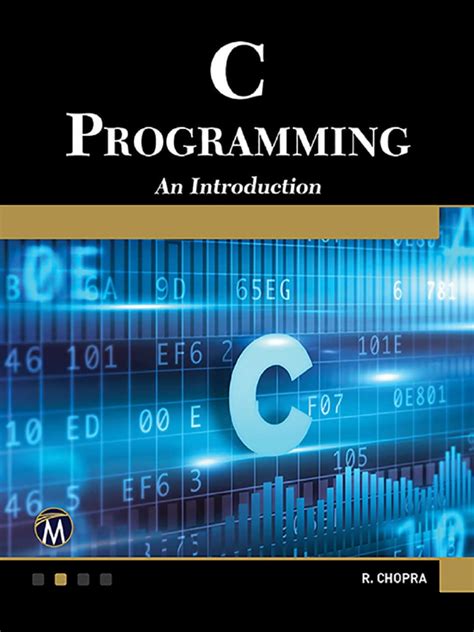 rajiv chopra c programming a self teaching introduction mercury learning and information 2018