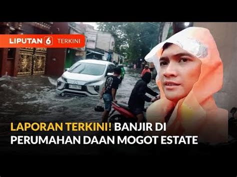 Jakarta Diguyur Hujan Perumahan Daan Mogot Estate Tergenang Banjir