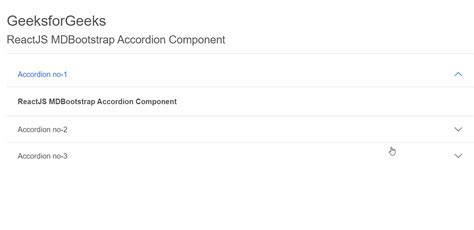 reactjs mdbootstrap accordion component geeksforgeeks