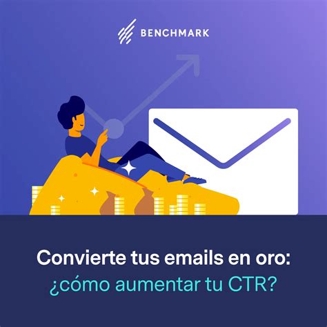 Cómo aumentar tu tasa de clics Benchmark Email