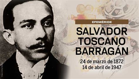 UNAM on Twitter UnDíaComoHoy de 1872 nació Salvador Toscano