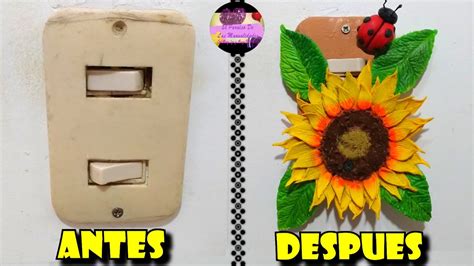 Diy 2 Ideas Para Decorar Y Adornar Interruptores Apagadores O Tapas De