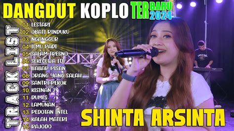 Lagu Dangdut Koplo Shinta Arsinta Full Album Lestari