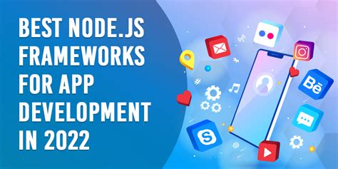 best node js frameworks for app development in 2022