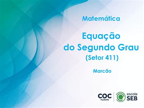 Equa O Do Segundo Grau Ppt Carregar