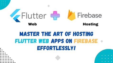 Deploying Flutter Websites On Firebase Hosting Complete Guide YouTube