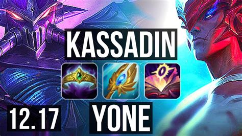 KASSADIN Vs YONE MID 1 9M Mastery Legendary 1000 Games 16 3 6