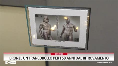 Bronzi Un Francobollo Per I 50 Anni Dal Ritrovamento Video LaC News24