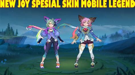 Joy Spesial Skin Mobile Legend New Skin Mlbb Youtube