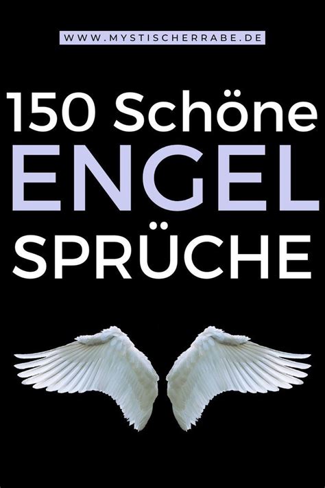 150 Schöne Engelssprüche um das Beste in Ihnen hervorzuheben Sprüche
