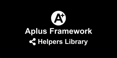 GitHub Aplus Framework Helpers Aplus Framework Helpers Library