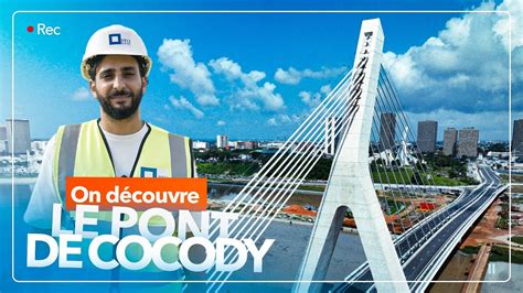 Le Pont De COCODY YouTube