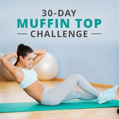 How To Get Rid Of Muffin Top In 30 Days Artofit