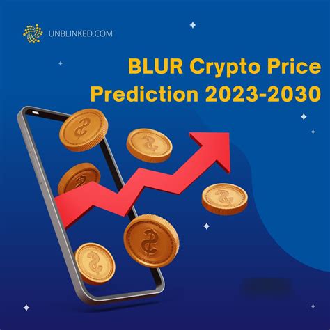 Blur Crypto Price Prediction For 2023 2025 To 2030