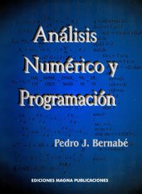 Libro Análisis Numérico y Programación