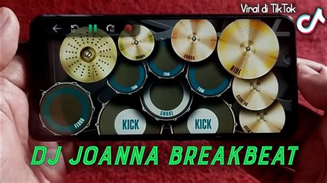 DJ JOANNA BREAKBEAT TIKTOK SOUND VIRAL REAL DRUM COVER YouTube