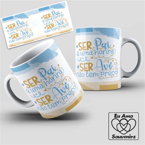 Caneca Ser Pai É uma Honra Ser Avô Não Tem Preço