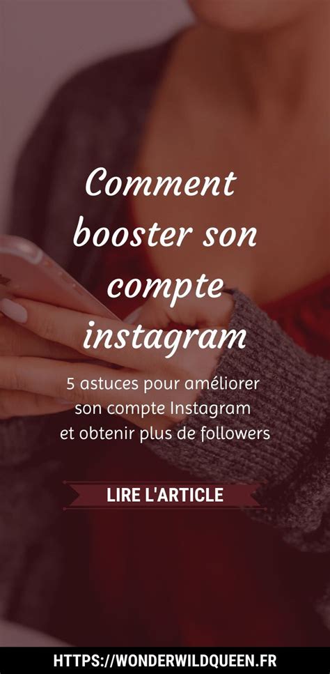 Booster Son Instagram 5 Astuces Pour Avoir Plus De Followers