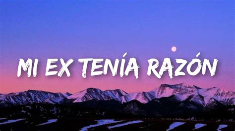 KAROL G MI EX TENÍA RAZÓN Letra Lyrics YouTube