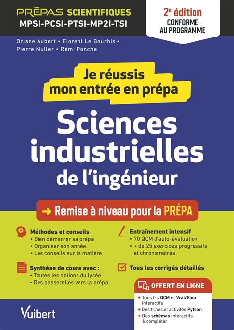 Je réussis mon entrée en prépa Sciences industrielles de l ingénieur