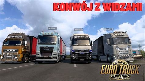 4K LIVE EURO TRUCK SIMULATOR 2 PRÓBUJEMY KONWÓJ YouTube