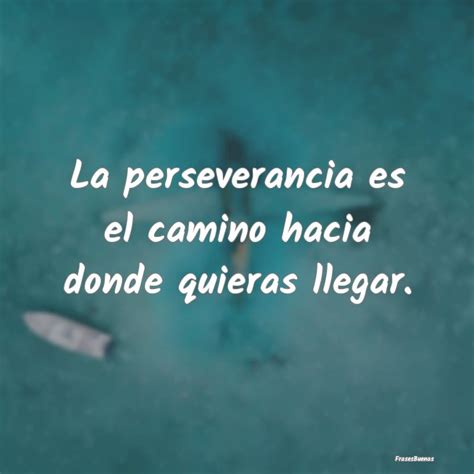 Top 125 Imagenes Con Mensajes De Perseverancia Destinomexico Mx