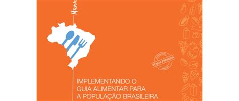 Manual Implementando o Guia Alimentar para a população brasileira na