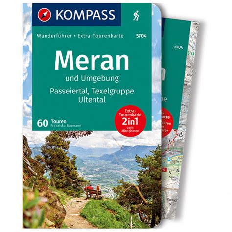 Kompass Meran und Umgebung Passeiertal Texelgruppe Wanderführer