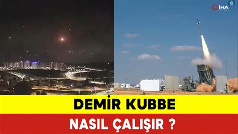 Demir Kubbe Hava Savunma Sistemi Nas L Al R Demir Kubbe Nedir