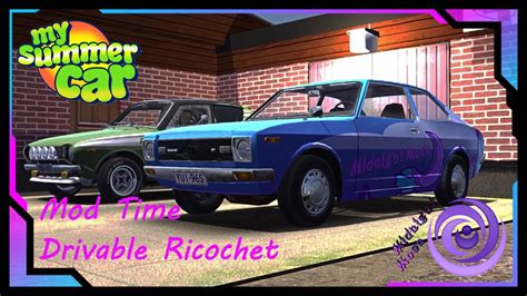 Drivable Ricochet My Summer Car Mods Youtube