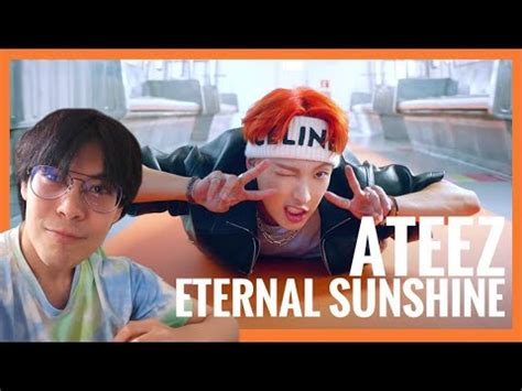 ATEEZ 에이티즈 Eternal Sunshine Official MV รแอคชน REACTION