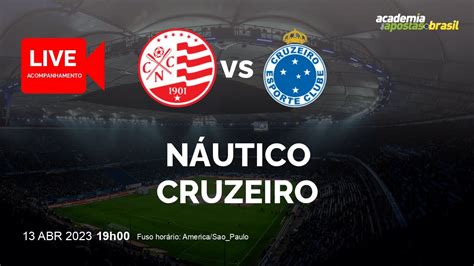 NAÚTICO X CRUZEIRO AO VIVO COPA DO BRASIL 3ª FASE JOGO DE IDA