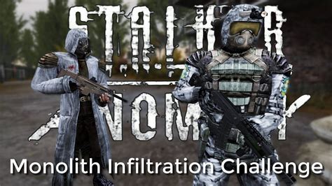 Stalker Anomaly Monolith Infiltration Challenge Youtube