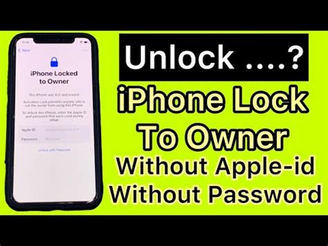 Activation IPhone Lock To Owner How To Unlock IPhone Without Apple ID