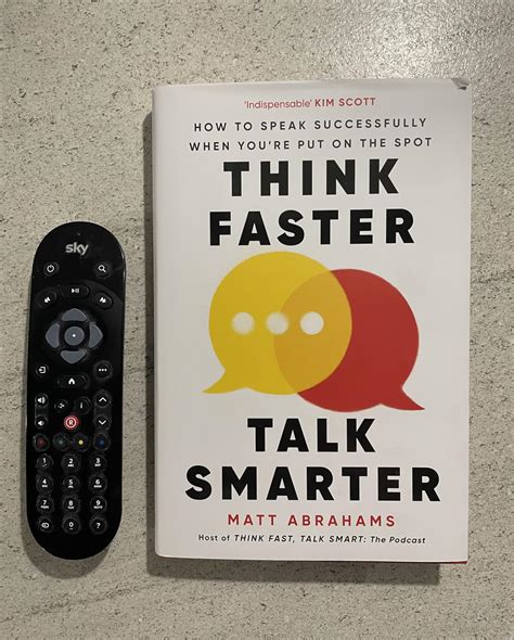 Think Faster Talk Smarter How To Speak Successfully When You Re Put