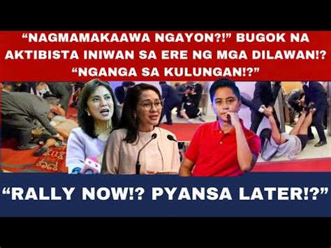 NÀGMÁMÂKÄÃWA NGAYON BÛGÖK NA ÀKTIBISTA INIWAN SA ERE NG MGA DILAWAN