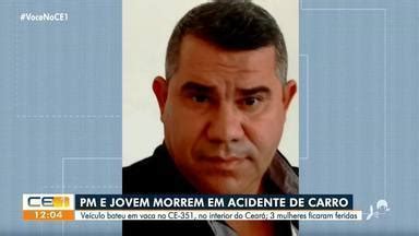 Cetv Edi O Fortaleza Pm Morre Em Acidente De Carro Ap S Bater