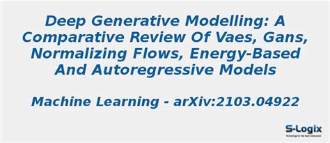 deep generative modelling a comparative review of vaes gans s logix
