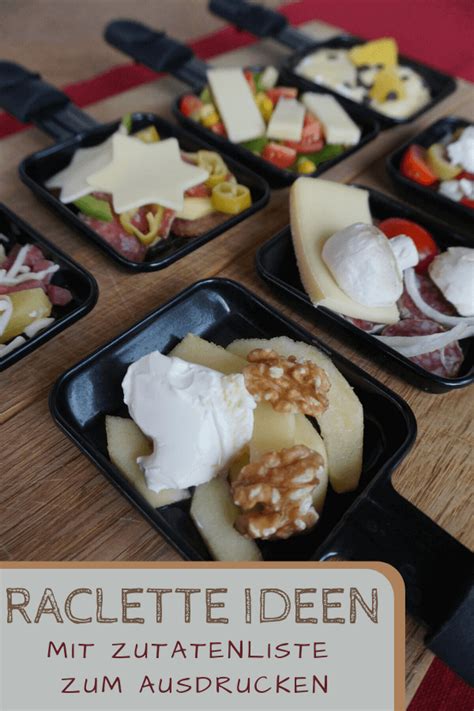Raclette Zutatenliste Kombinationen