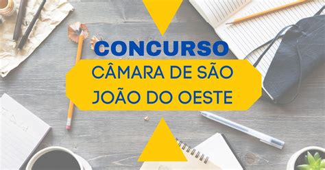 Concurso Câmara de São João do Oeste SC edital e inscrição