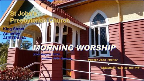 30 Aug 2020 Morning Service St John S Annerley Presbyterian Church