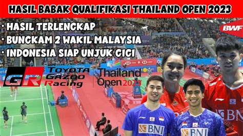Hasil Thailand Open Day Qualifikasi Adnan Nita Sabar Reza