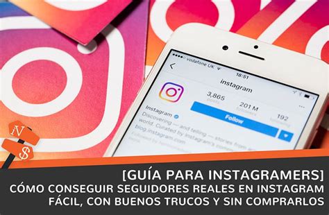 Guía para INSTAGRAMERS Cómo conseguir seguidores reales en Instagram