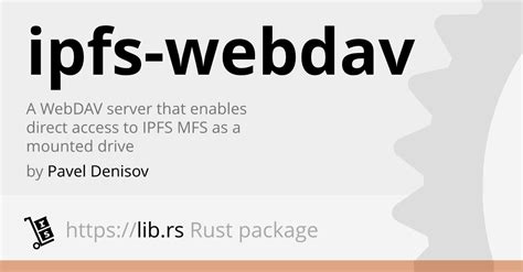 Ipfs Webdav Rust Filesystem Library Lib Rs