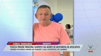 Jornal Vanguarda Pol Cia Prende Principal Suspeito Na Morte De