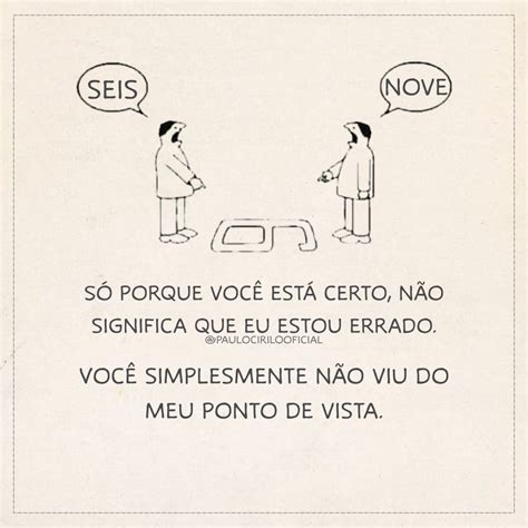 S Porque Voc Est Certo N O Significa Que Eu Estou Errado