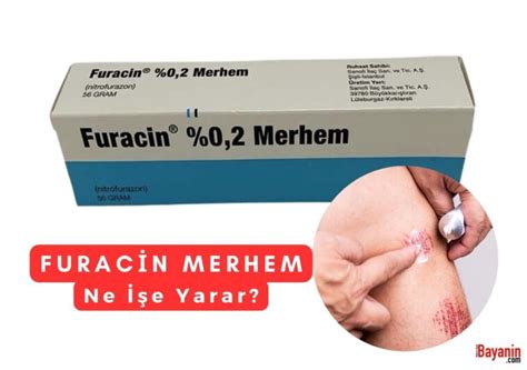 Furacin Merhem Ne İşe Yarar Yan Etkileri