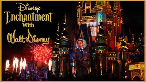 NEW UPDATED Disney Enchantment Fireworks Featuring Walt Roy Disney