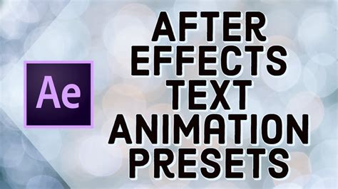 How To Use Animation Presets In After Effects 5 Popular Text