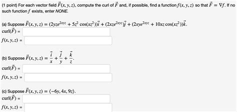 solved 1 point for each vector field f x y z compute
